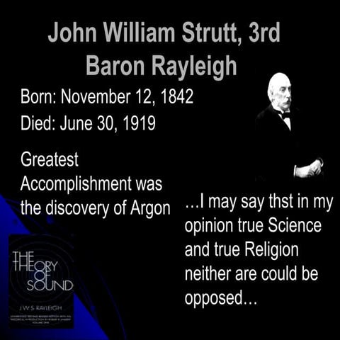 John william strutt, 3rd baron rayleigh | PPT | Physics | Science