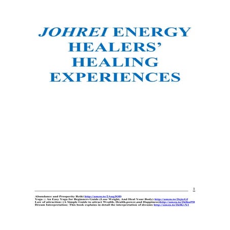 JOHREI ENERGY HEALERS’ HEALING EXPERIENCES | PDF