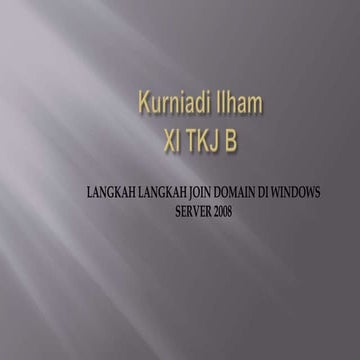 Join Domain Windows Server 2008 | PPTX