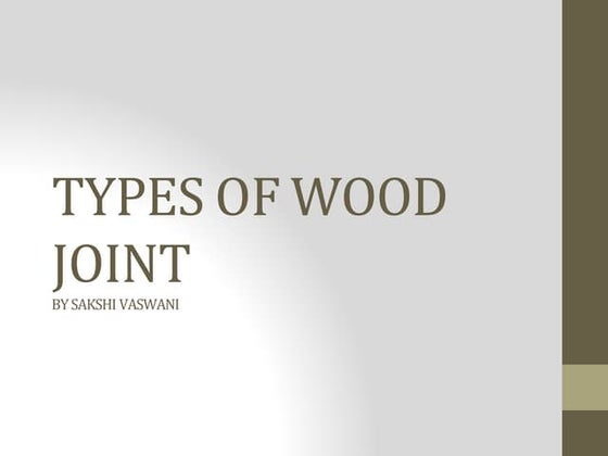 Joinery and process | PPT