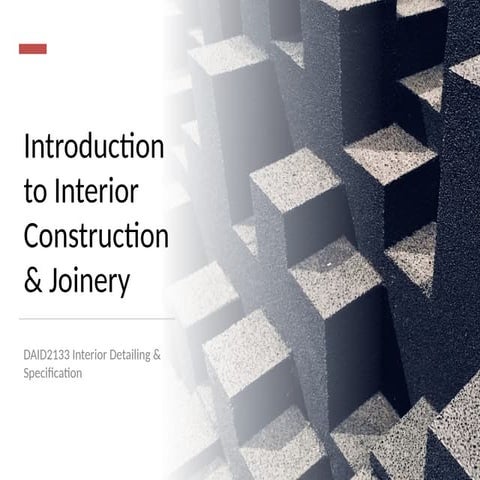 Introduction to Joinery for Interior Design .pptx