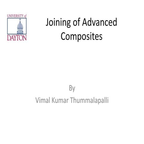 Joining Of Advanced Composites | PPTX