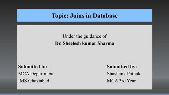 joins in database | PPTX | Databases | Computer Software and Applications