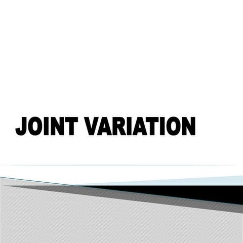 joint-variation presentationforgrade9.pptx