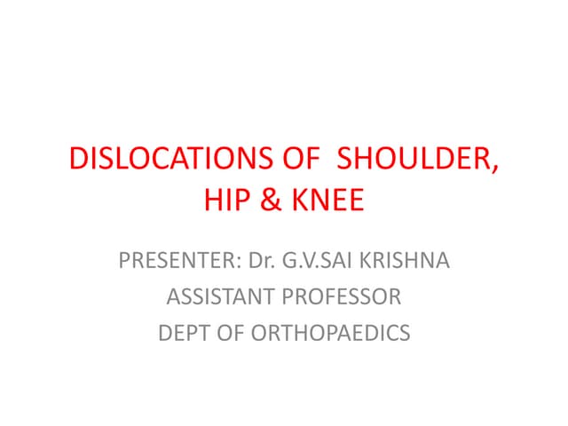 Knee dislocation | PPTX