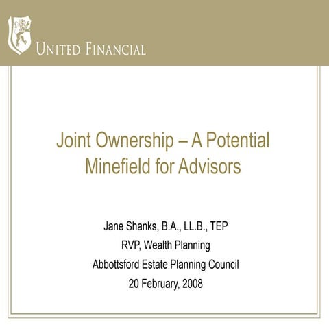Jane Sharks - Joint Ownership – A Potential Minefield for Advisors | PPT