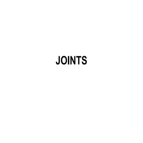 JOINTS.power point of students teachersb | PPT