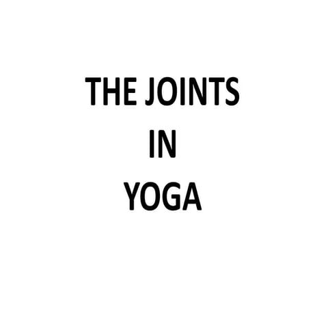 Joints in yoga (1) 4 | PPT