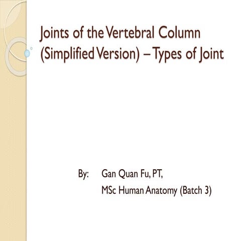 Types of Joint Present in the vertebral column (simplified version) | PPTX