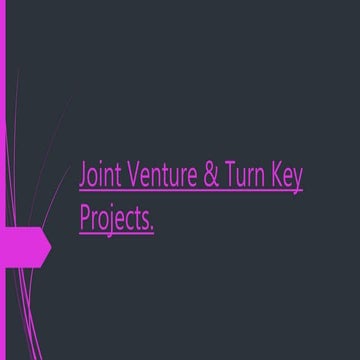 Joint venture & turn key projects | PPTX