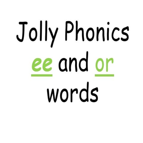 Jolly phonics ee digraph | PPTX