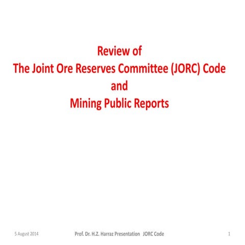 Review of The Joint Ore Reserves Committee (JORC) Code and Mining ...