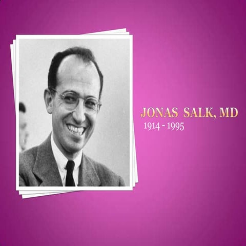 Jonas salk | PPTX