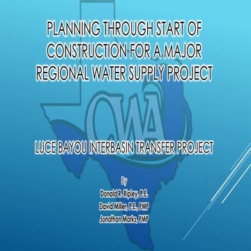 Luce Bayou Interbasin Project: Updates on a Key Regional Water Supply ...