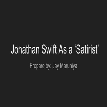 "Jonathan Swift" as a writer Satirist.. | PPT