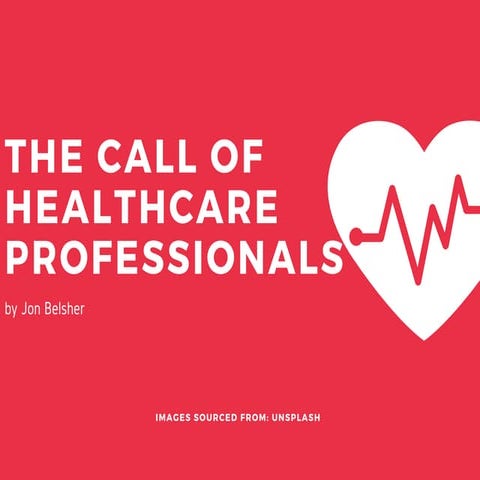 The Call of Healthcare Professionals | Jon Belsher | PDF | Technology ...