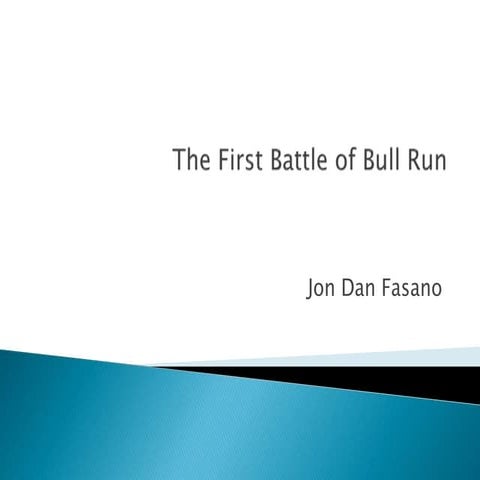 The First Battle of Bull Run | PPTX