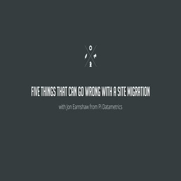 SearchLeeds, Jon Earnshaw 'Five things that can go wrong with a site ...