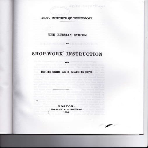 Jonh D. Runkle. MIT. The Russian System of Shopwork Instruction For ...