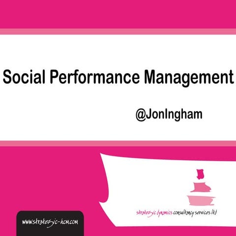 HR CoreLab2 2014 Social Performance Management Jon Ingham | PDF