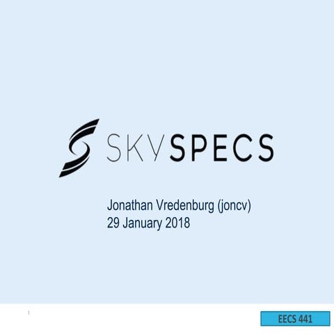 SkySpecs EECS 441 Company Presentation | PPT