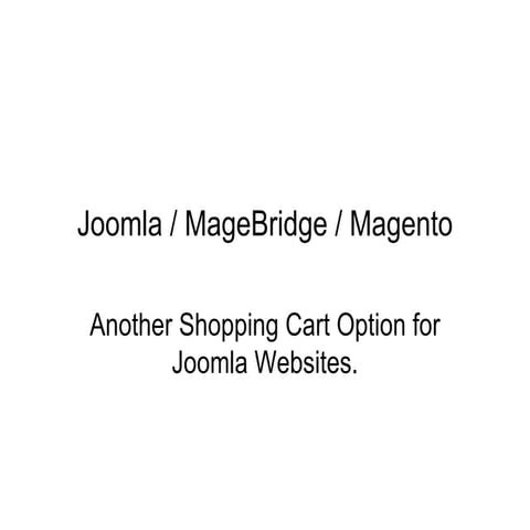 Joomla and Magento | PPT