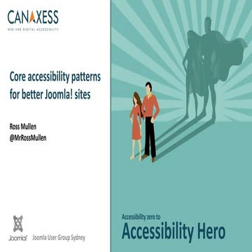 Core accessibility patterns for better Joomla! sites | PPTX