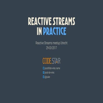 Reactive Streams In Practice Ppt