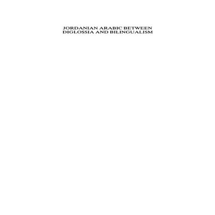 Jordanian arabic between diglossia and bilingualism | PDF
