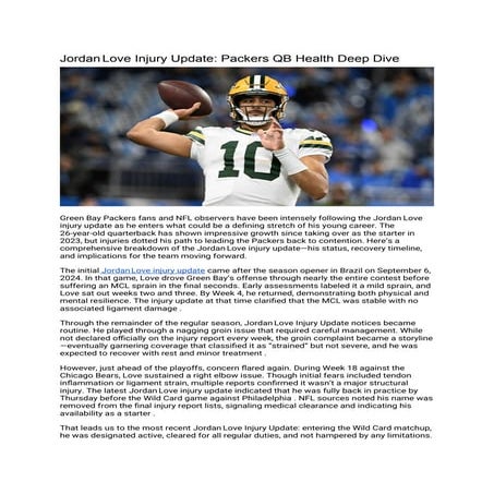Jordan Love Injury Update_ Packers QB Health Deep Dive.docx