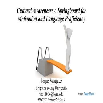 Cultural Awareness: A Springboard to Language Proficiency | PPT