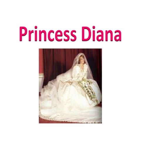 Jorja, project 2, princess diana | PPT