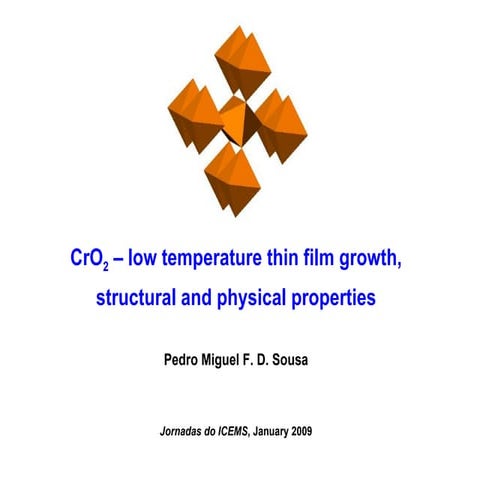 CrO2 – low temperature thin film growth, structural and physical ...