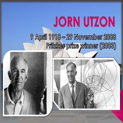 Jorn utzon | PPTX