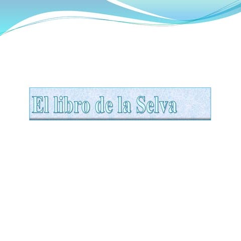 EL LIBRO DE LA SELVA | PPTX
