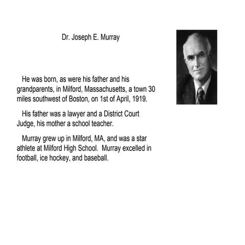 Joseph Murray Diapositivas | PPT | Surgery | Medical Health