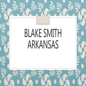 Blake Smith Arkansas | PPTX