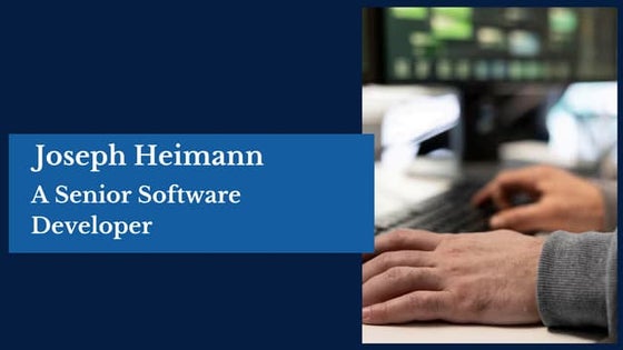 Joseph Heimann, Entrepreneur and senior software developer