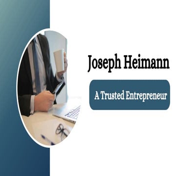 Joseph Heimann - A Trusted Entrepreneur | PDF