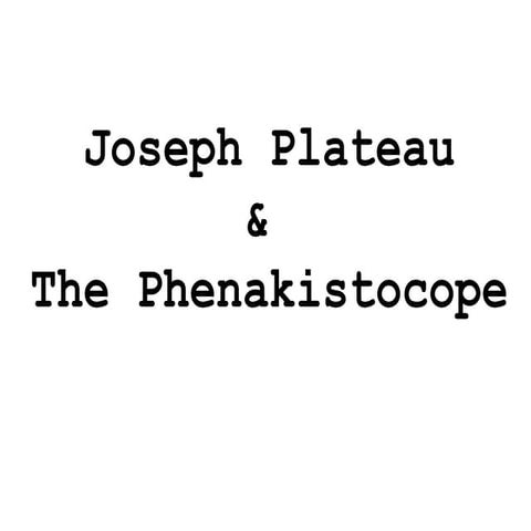 Joseph plateau jack and sam | PPT