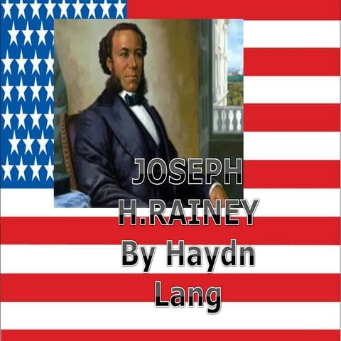 Joseph rainey | PPTX