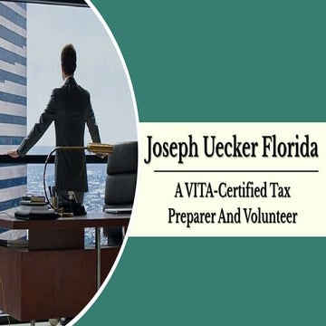 Joseph Uecker Florida - A VITA-Certified Tax Preparer And Volunteer | PDF