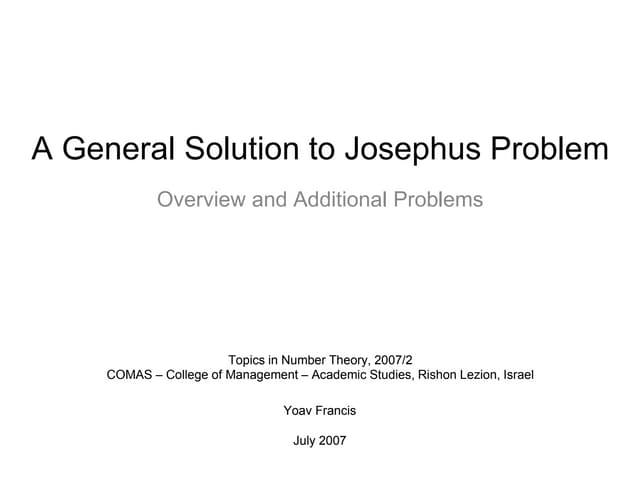 General Solution for Josephus Problem | PPT General Solution for Josephus Problem | PPT