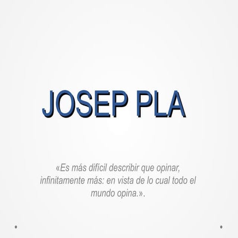 Josep pla | PPT