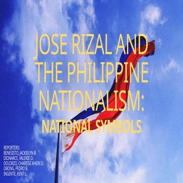 JOSE RIZAL AND PHILIPPINE NATIONALISM-NATIONAL SYMBOL.pptx