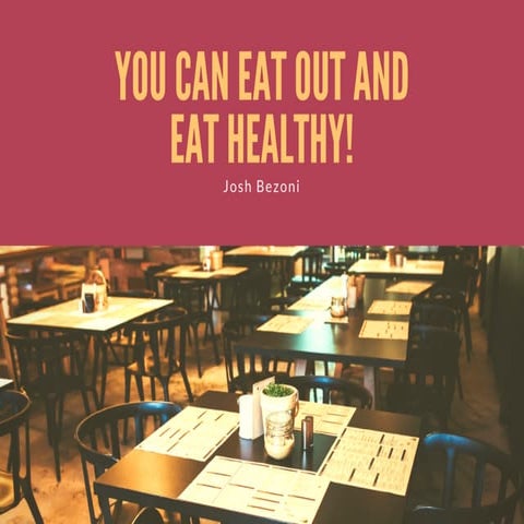 You Can Eat Out and Eat Healthy | PPT