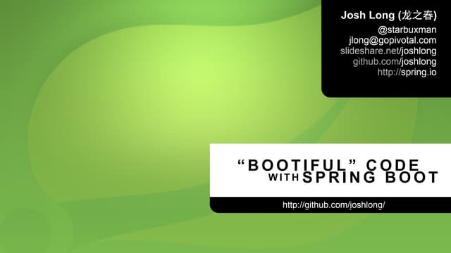 Bootiful Code With Spring Boot Ppt