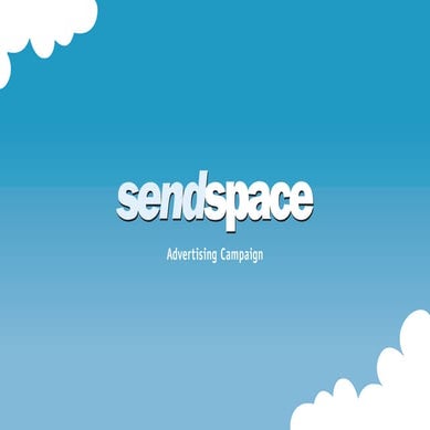 Sendspace Campaign | Josheb Policarpio josheb | PPT