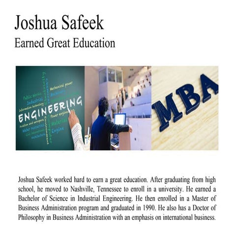 Joshua Safeek Earned Great Education | PPT