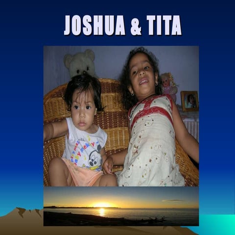 Joshua & tita | PPT